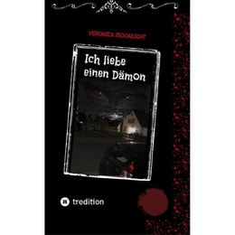 tredition Ich liebe einen Dämon - Veronica Moonlight, Kartoniert (TB)