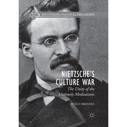 Palgrave Macmillan UK Recovering Political Philosophy / Nietzsche's Culture War - Shilo Brooks, Kartoniert (TB)