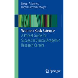Women Rock Science - Megan A. Moreno, Rachel Katzenellenbogen, Kartoniert (TB)