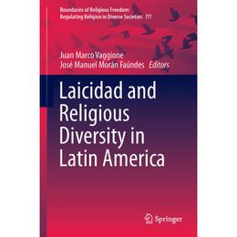 Springer International Publishing Laicidad and Religious Diversity in Latin America, Gebunden