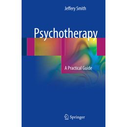 Springer International Publishing Psychotherapy - Jeffery Smith, Kartoniert (TB)