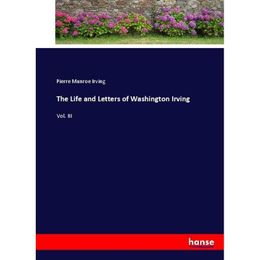 Hansebooks The Life and Letters of Washington Irving - Pierre Munroe Irving, Kartoniert (TB)