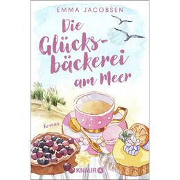 Droemer Knaur Verlagsgruppe Die Glücksbäckerei am Meer - Emma Jacobsen, Taschenbuch