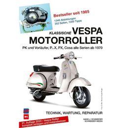 Delius Klasing Verlag Klassische Vespa Motorroller - Hans J. Schneider, Kartoniert (TB)