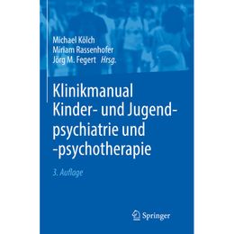 Springer Berlin Heidelberg Klinikmanual Kinder- und Jugendpsychiatrie und -psychotherapie, Kartoniert (TB)