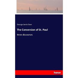 Hansebooks The Conversion of St. Paul - George Jarvis Geer, Kartoniert (TB)