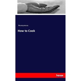 Hansebooks How to Cook - James Payn, Kartoniert (TB)