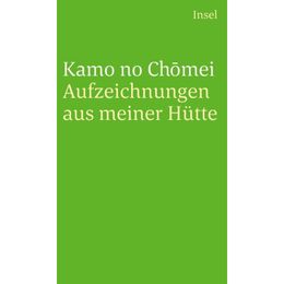 Aufzeichnungen aus meiner Hütte - Kamo no Chomei, Kartoniert (TB)