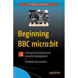 Beginning BBC micro:bit - Pradeeka Seneviratne, Kartoniert (TB)