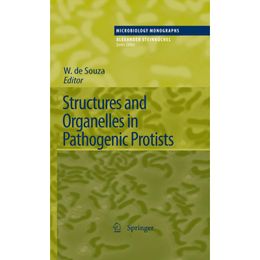 Springer Berlin Heidelberg Structures and Organelles in Pathogenic Protists, Kartoniert (TB)