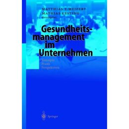 Springer Berlin Heidelberg Gesundheitsmanagement im Unternehmen, Kartoniert (TB)