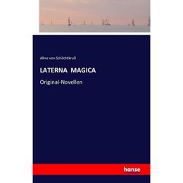 Hansebooks LATERNA MAGICA - Aline von Schlichtkrull, Kartoniert (TB)