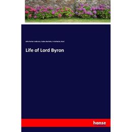 Hansebooks Life of Lord Byron - John Parker Anderson, Roden Berkeley Wriothesley Noel, Kartoniert (TB)