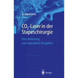 Springer Berlin Heidelberg CO2-Laser in der Stapeschirurgie - Sergije Jovanovic, Kartoniert (TB)