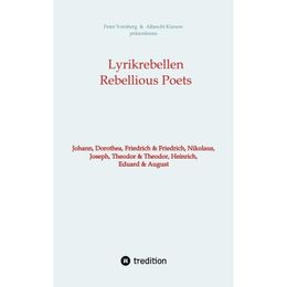 tredition Lyrikrebellen / Rebellious Poets - Peter Vornberg, Kartoniert (TB)