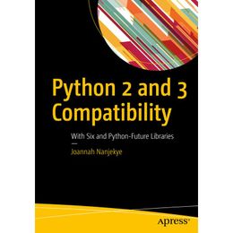 Python 2 and 3 Compatibility - Joannah Nanjekye, Kartoniert (TB)