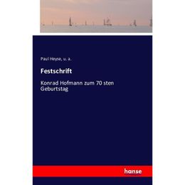 Hansebooks Festschrift - Paul Heyse, U. A., Kartoniert (TB)