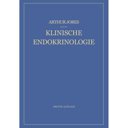 Springer Berlin Heidelberg Klinische Endokrinologie - Arthur Jores, Kartoniert (TB)