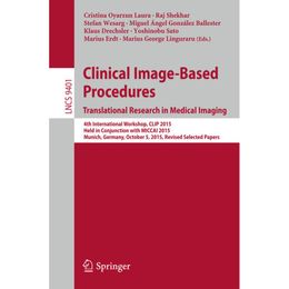 Springer International Publishing Clinical Image-Based Procedures. Translational Research in Medical Imaging, Kartoniert (TB)