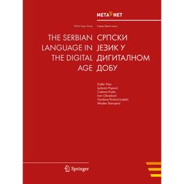 Springer Berlin Heidelberg White Paper Series / The Serbian Language in the Digital Age, Kartoniert (TB)