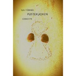 Pustekuchen - Ilja Hübner, Kartoniert (TB)