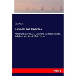 Hansebooks Darkness and Daybreak - Isaac Adams, Kartoniert (TB)