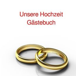 Unsere Hochzeit Gästebuch - Andrea Huber, Kartoniert (TB)