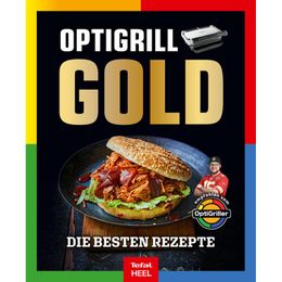 OPTIgrill GOLD Kochbuch - Benjamin Hetterich, Gebunden