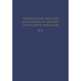 Springer Handbuch der Urologie Encyclopedia of Urology Encyclopedie d'Urologie / 9 / 2 / Inflammation II - Einar Ljunggren, R. C. Begg, A. J. King, Kartoniert (TB)