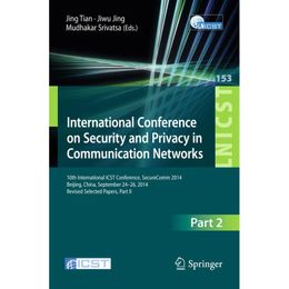 International Conference on Security and Privacy in Communication Networks.Pt.2, Kartoniert (TB)