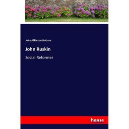 Hansebooks John Ruskin - John Atkinson Hobson, Kartoniert (TB)