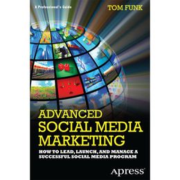 Advanced Social Media Marketing - Tom Funk, Kartoniert (TB)