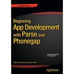 Beginning App Development with Parse and PhoneGap - Stephan Alber, Wilkins Fernandez, Kartoniert (TB)