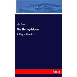 Hansebooks The Honey-Moon - John Tobin, Kartoniert (TB)