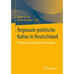 Regionale politische Kultur in Deutschland, Kartoniert (TB)