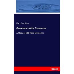 Hansebooks Grandma's Attic Treasures - Mary Dow Brine, Kartoniert (TB)