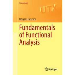 Springer International Publishing Universitext / Fundamentals of Functional Analysis - Douglas Farenick, Kartoniert (TB)