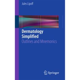 Springer International Publishing Dermatology Simplified - Jules Lipoff, Kartoniert (TB)