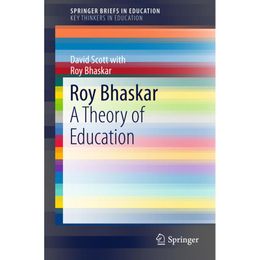 Springer International Publishing SpringerBriefs in Education / Roy Bhaskar - Roy Bhaskar, David Scott, Kartoniert (TB)