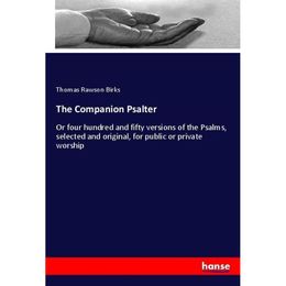 Hansebooks The Companion Psalter - Thomas Rawson Birks, Kartoniert (TB)