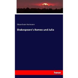 Hansebooks Shakespeare's Romeo und Julia - Eduard von Hartmann, Kartoniert (TB)