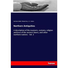 Hansebooks Northern Antiquities - Paul-Henri Mallet, Thomas Percy, E. D. Keaton, Kartoniert (TB)