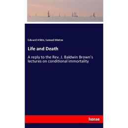 Hansebooks Life and Death - Edward White, Samuel Minton, Kartoniert (TB)