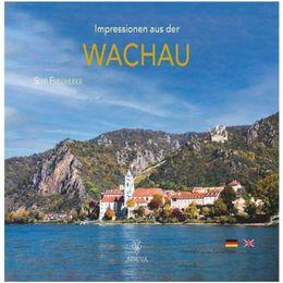 Impressionen aus der Wachau - Sepp Friedhuber, Gebunden