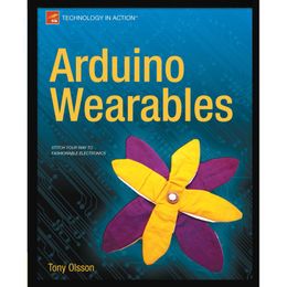 Arduino Wearables - Tony Olsson, Kartoniert (TB)