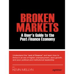 Broken Markets - Kevin Mellyn, Kartoniert (TB)