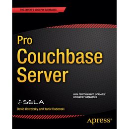 Pro Couchbase Server - David Ostrovsky, Yaniv Rodenski, Sela Group, Kartoniert (TB)