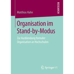 Springer Fachmedien Wiesbaden Organisation im Stand-by-Modus - Matthias Hahn, Kartoniert (TB)