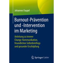 Burnout-Prävention und -Intervention im Marketing - Johannes Faupel, Kartoniert (TB)