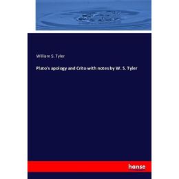 Hansebooks Plato's apology and Crito with notes by W. S. Tyler - William S. Tyler, Kartoniert (TB)